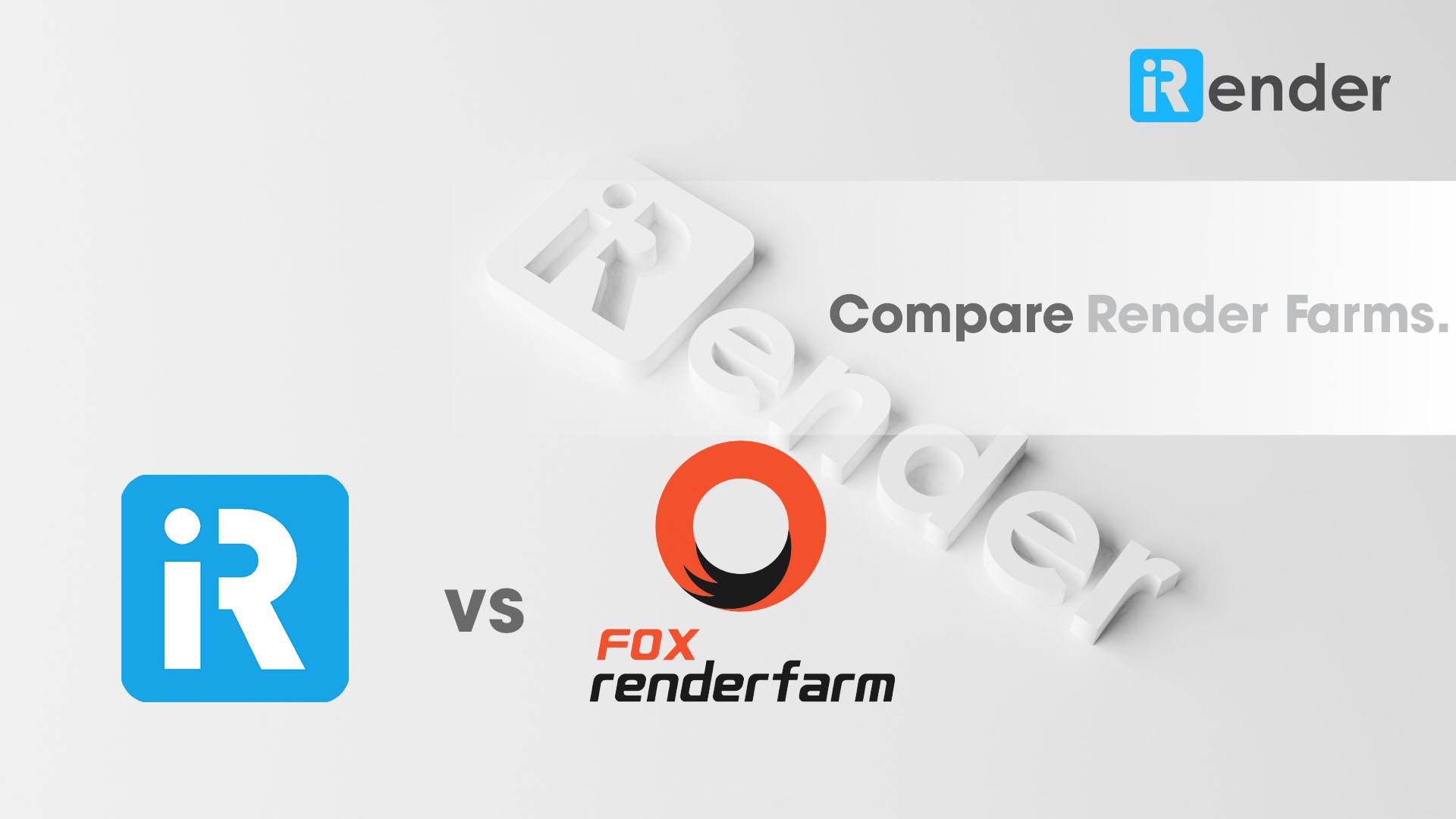 irender.vn- Cloud Render Farm- So Sánh 2 Render Farm: iRender và Fox ...