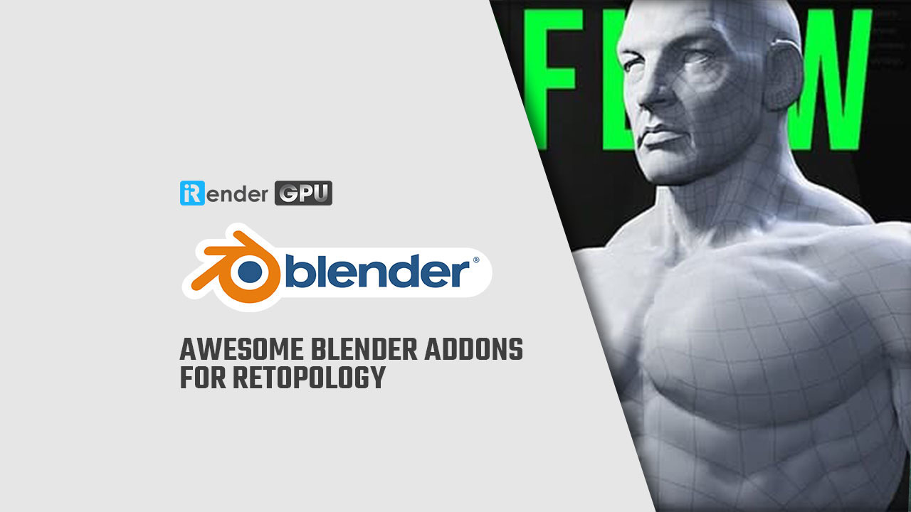 Khám phá Plugin Blender hữu ích cho quá trình mô hình hoá - irender.vn