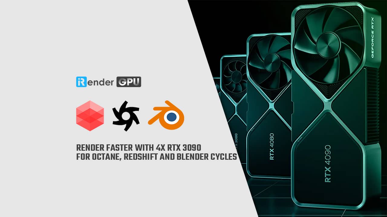 Render nhanh hơn với 4x RTX 4090 cho Octane - Redshift và Blender ...