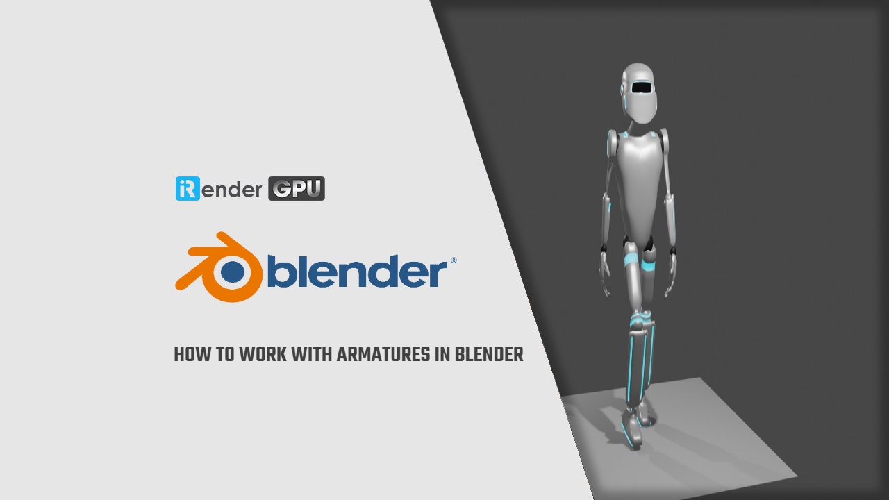 Cách làm việc với Armature trong Blender - irender.vn