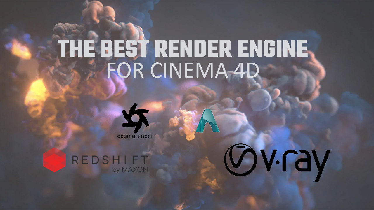 Chúng ta nên sử dụng công cụ kết xuất nào cho Cinema 4D năm 2023? - irender.vn