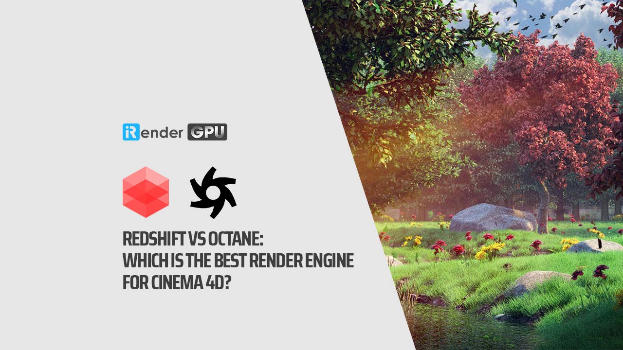 Redshift và Octane: Công cụ kết xuất nào tốt nhất cho Cinema 4D ...