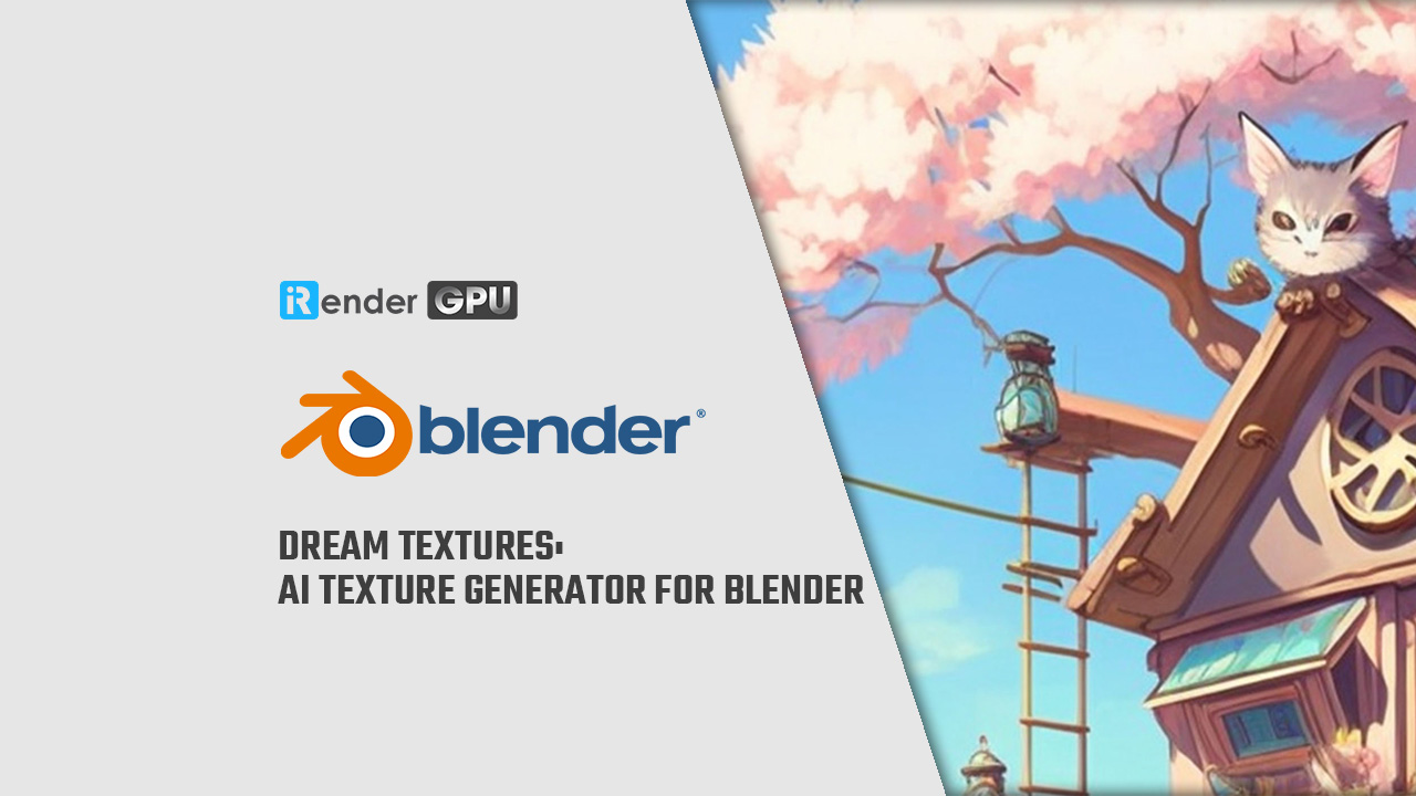 Dream textures: Trình tạo kết cấu AI cho Blender - irender.vn