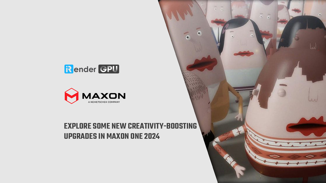 Khám phá một số cập nhật mới giúp khả năng sáng tạo mới trong Maxon One 2024 - irender.vn