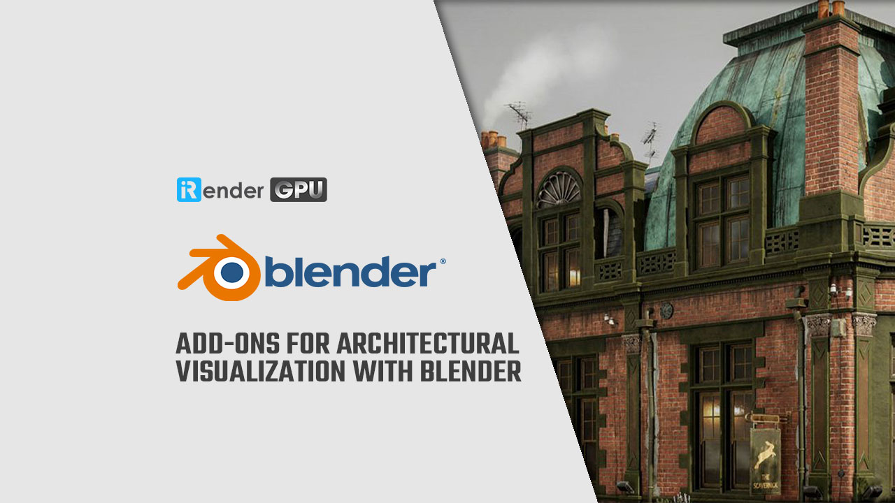 Khám phá addons dành cho thiết kế kiến trúc với Blender - irender.vn