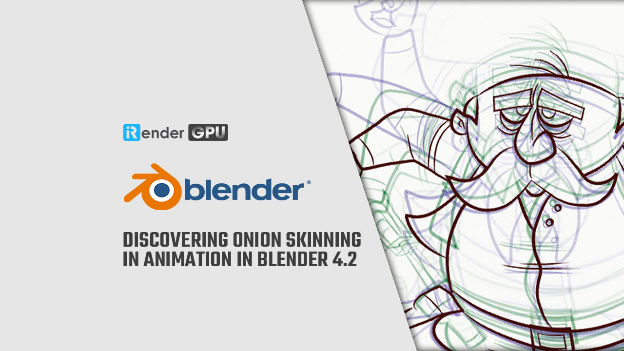 Khám phá Onion Skinning trong hoạt hình với Blender 4.2 - irender.vn