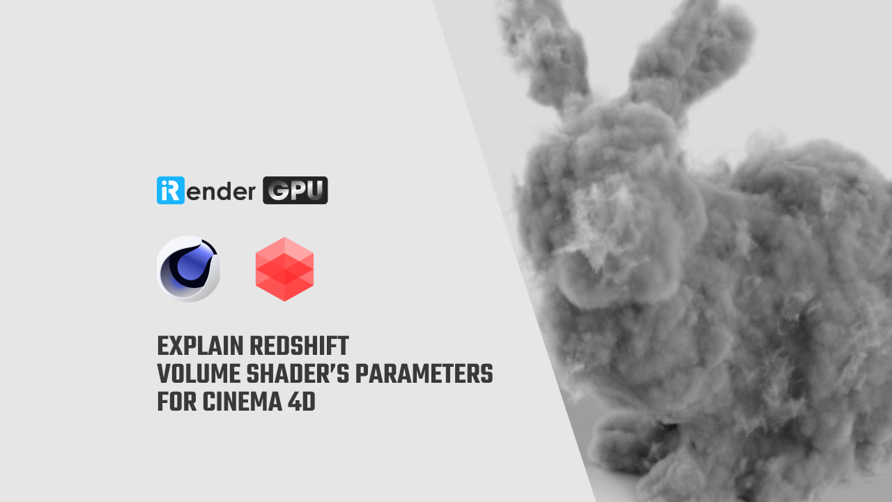 Cài đặt trong Volume Shader của Redshift cho Cinema 4D